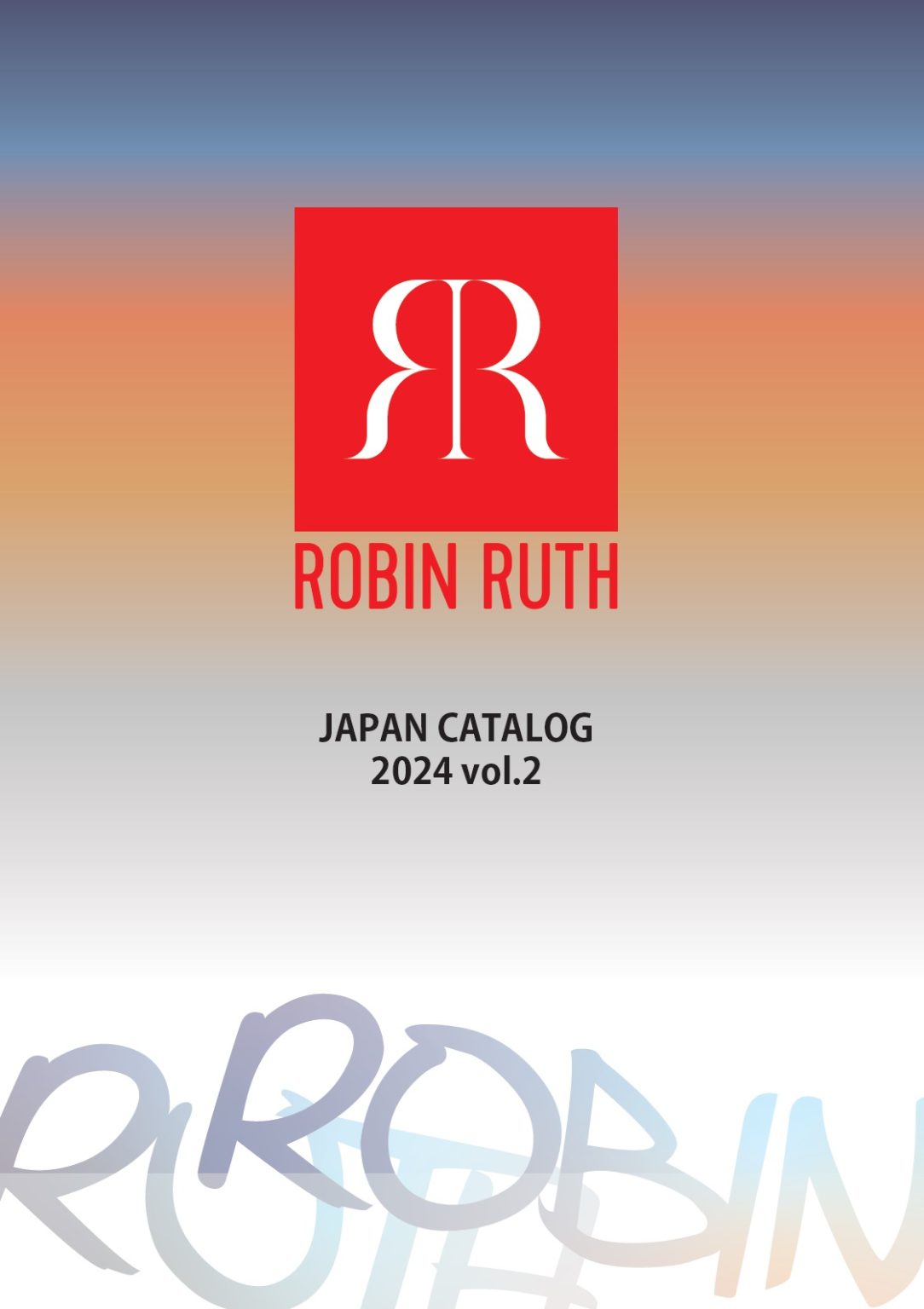 OUR CATALOGUE – Robin Ruth社の日本総代理店